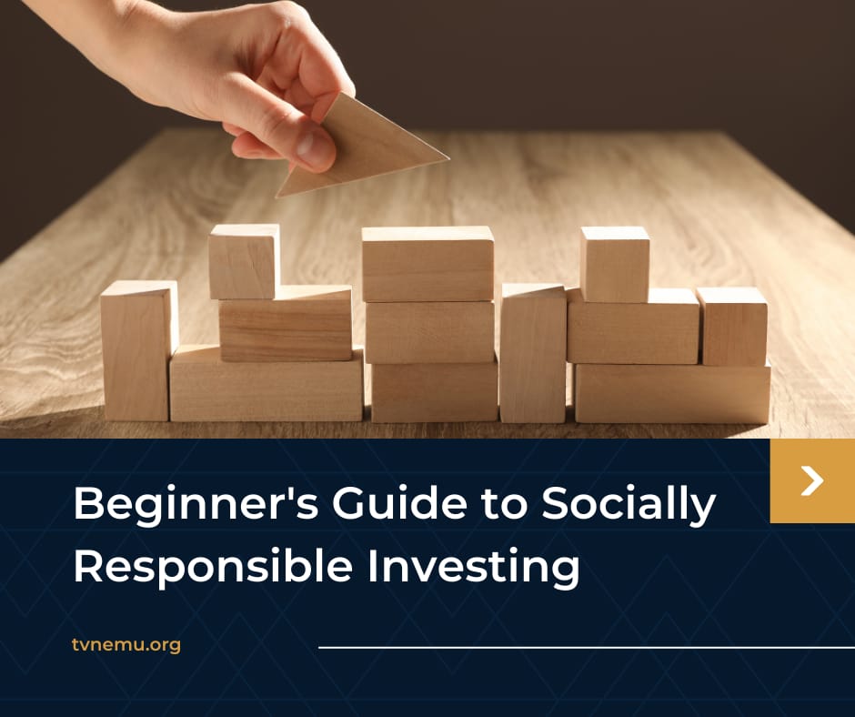 Beginner's Guide to Socially Responsible Investing - tvnemuorg Beginner's Guide to Socially Responsible Investing - tvnemuorg